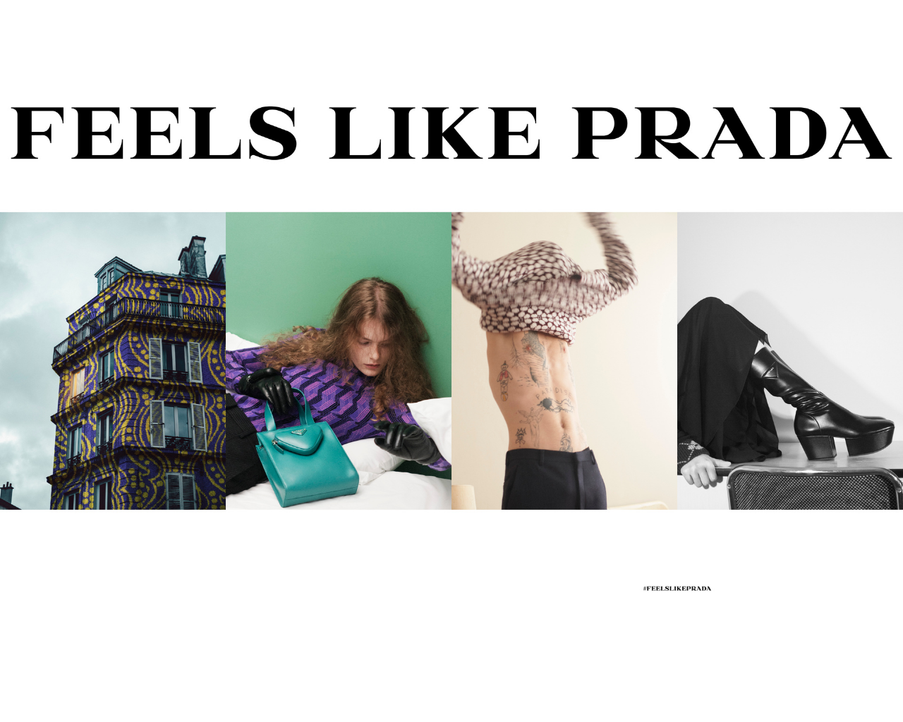 Prada Launches New Fall-Winter Campaign, "Feel Like Prada" - Grazia